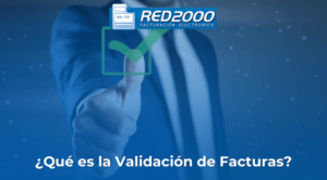 ¿Qué es la Validación de Facturas?