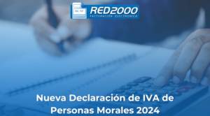 Nueva Declaración de IVA de Personas Morales 2024